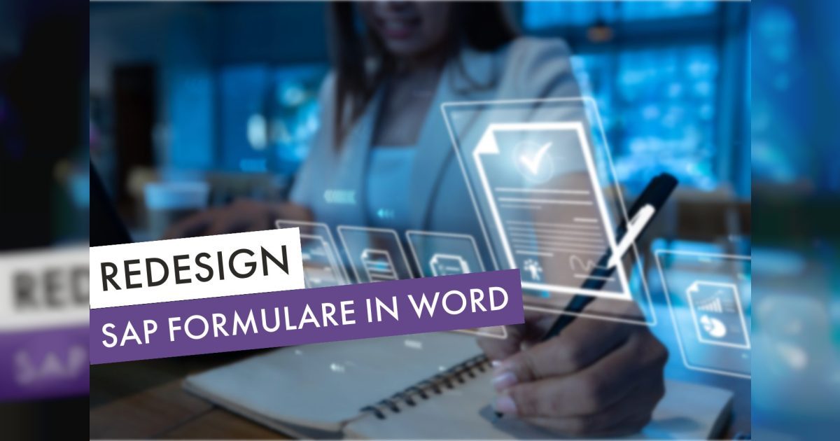 Redesign: SAP Formulare in Word - Mindforms