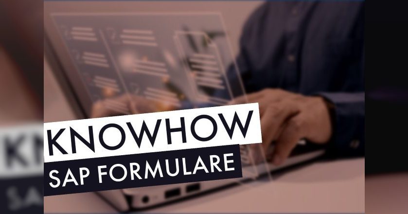 SAP Formulare: Die wichtigsten SAP Formulartechnologien