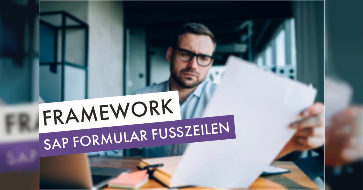 SAP Formular Fußzeilen Framework - Mindforms