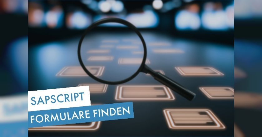Wie Sie SAPscript-Formulare im System finden - MINDFORMS