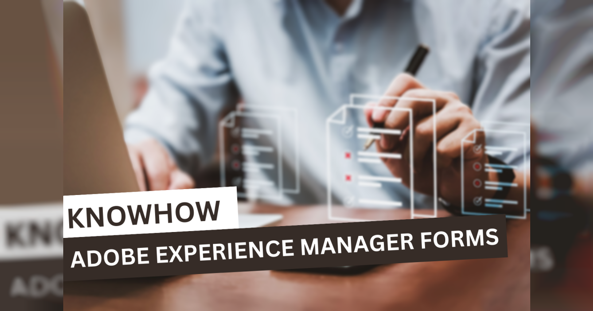 Adobe Experience Manager Forms