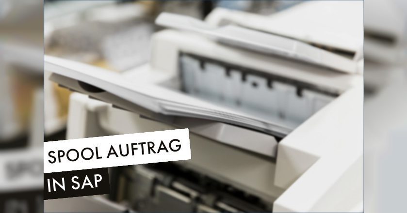 Der Spool-Auftrag: Eine zentrale Komponente des SAP-Outputmanagements